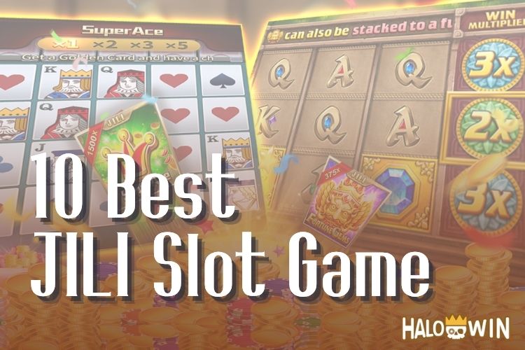 10 Best JILI Slot Game List: Earn Online Real Money Faster